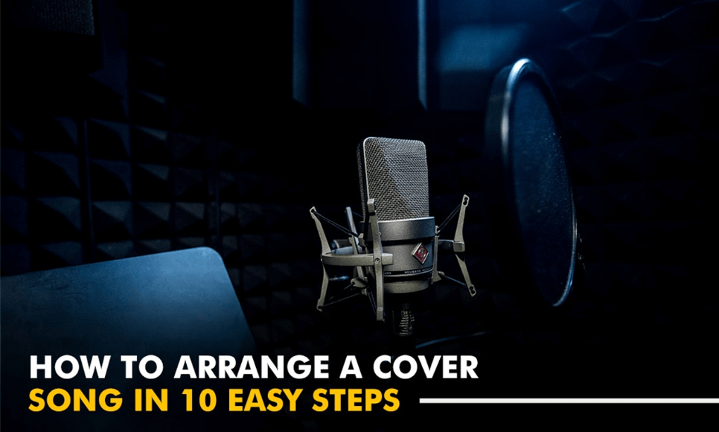 How To Arrange A Cover Song In 10 Easy Steps Union Recording Studio How To Arrange A Cover Song In 10 Easy Steps Union Recording Studio